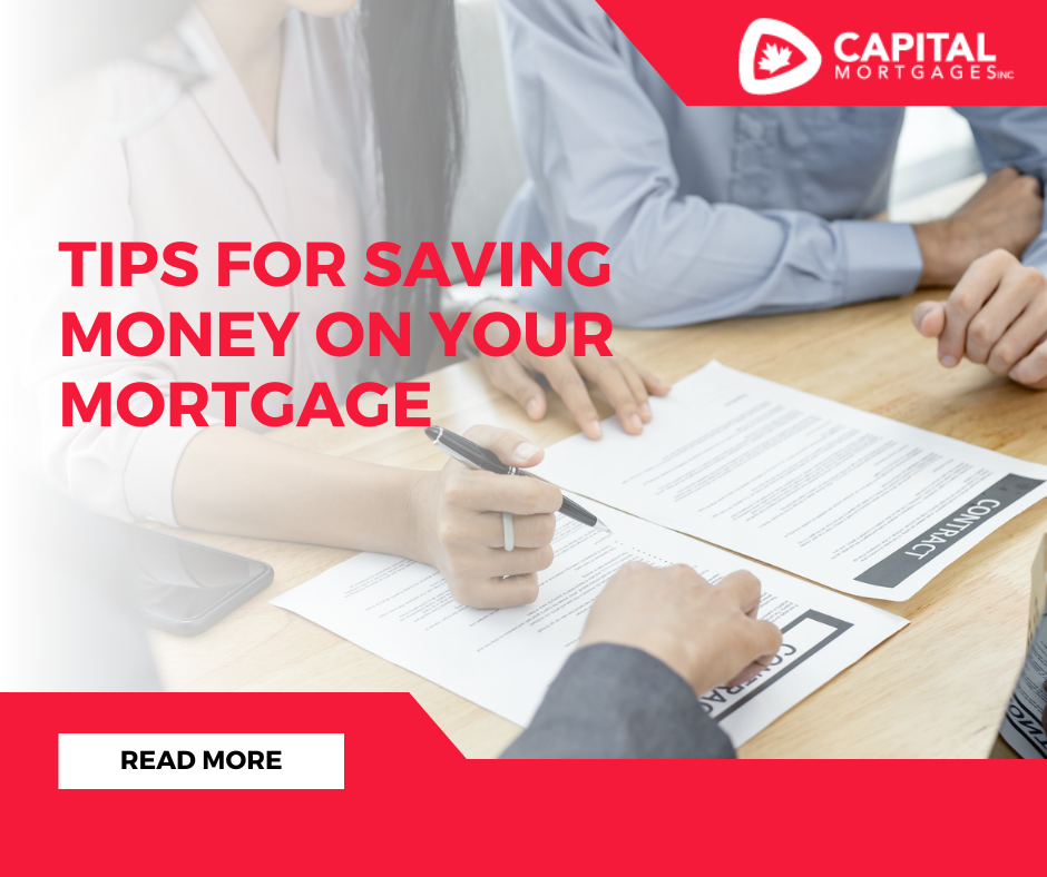 Tips for Saving Money on Your Mortgage. – The Woollam Mortgage Team